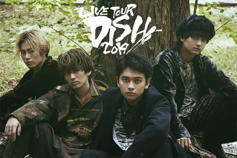 DISH//「LIVE TOUR -DISH//- 2019」 - ぴあ音楽