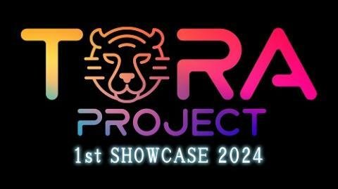 TORA PROJECT 1st SHOWCASE 2024 - ぴあ音楽